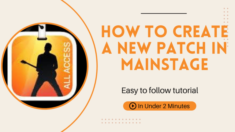 How to create a new patch in Mainstage - Mainstage Made Easy